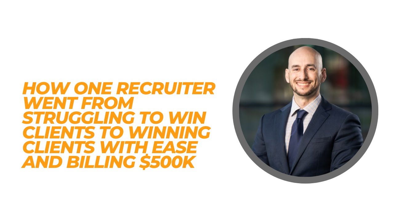 How one Recruiter went from struggling to win clients to winning ...