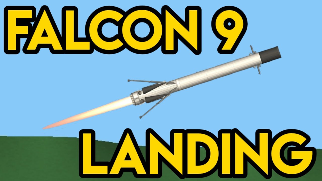 Falcon 9 Booster Landing (BP edited)! [SFS] - YouTube