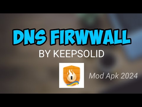 CARA MENGGUNAKAN DNS FIRWWALL BY KEEPSOLID AGUSTUS 2024 - YouTube