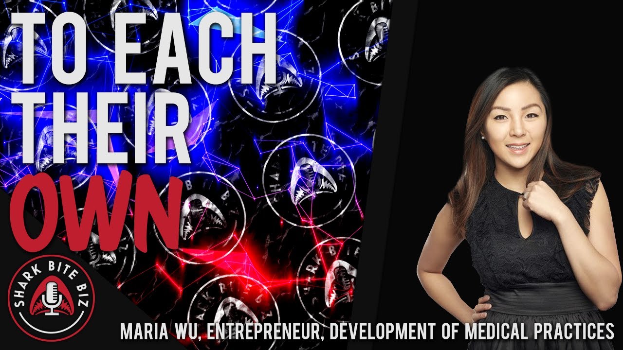#115 To Each Their Own with Maria Wu Development of Medical Practices ...