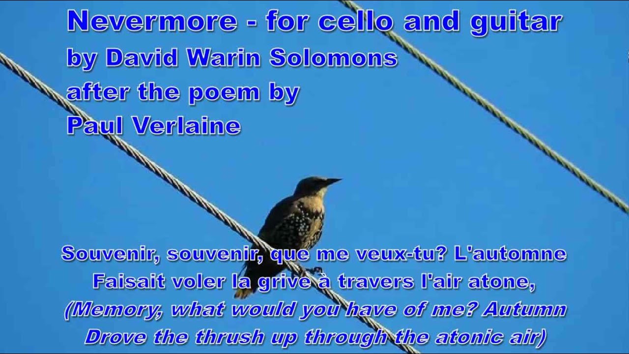 Nevermore for cello and guitar - inspired by the poem by Paul Verlaine ...