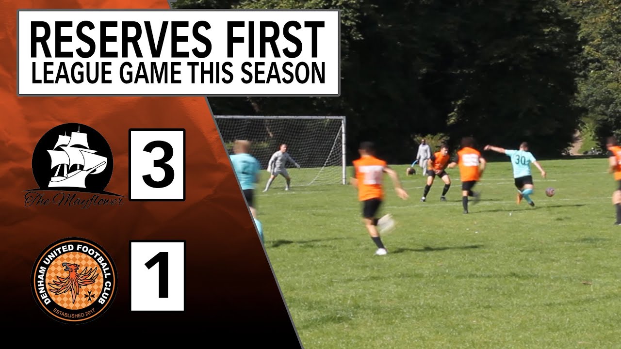 XXII's First League Game this Season - The Mayflower 3 - 1 Denham ...