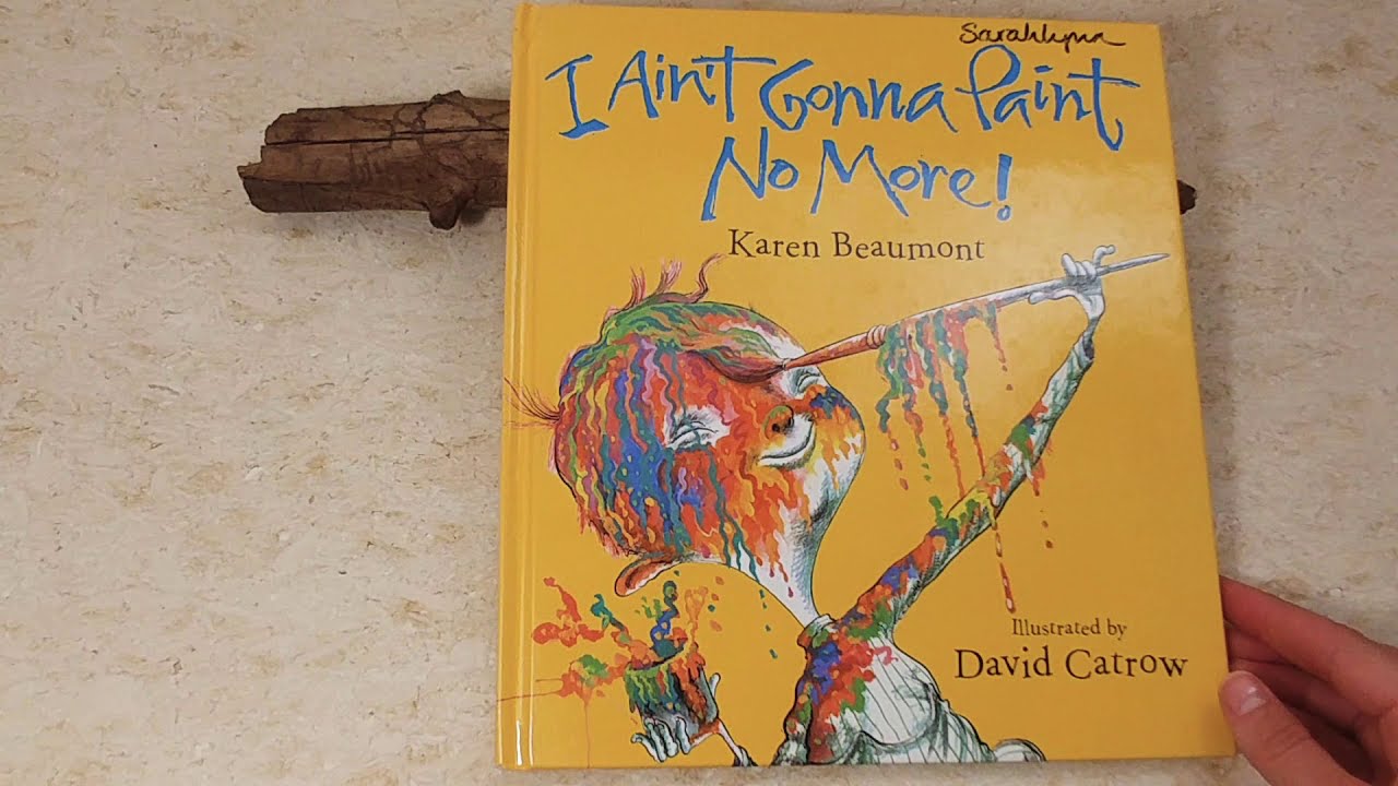 I Ain't Gonna Paint No More! - YouTube