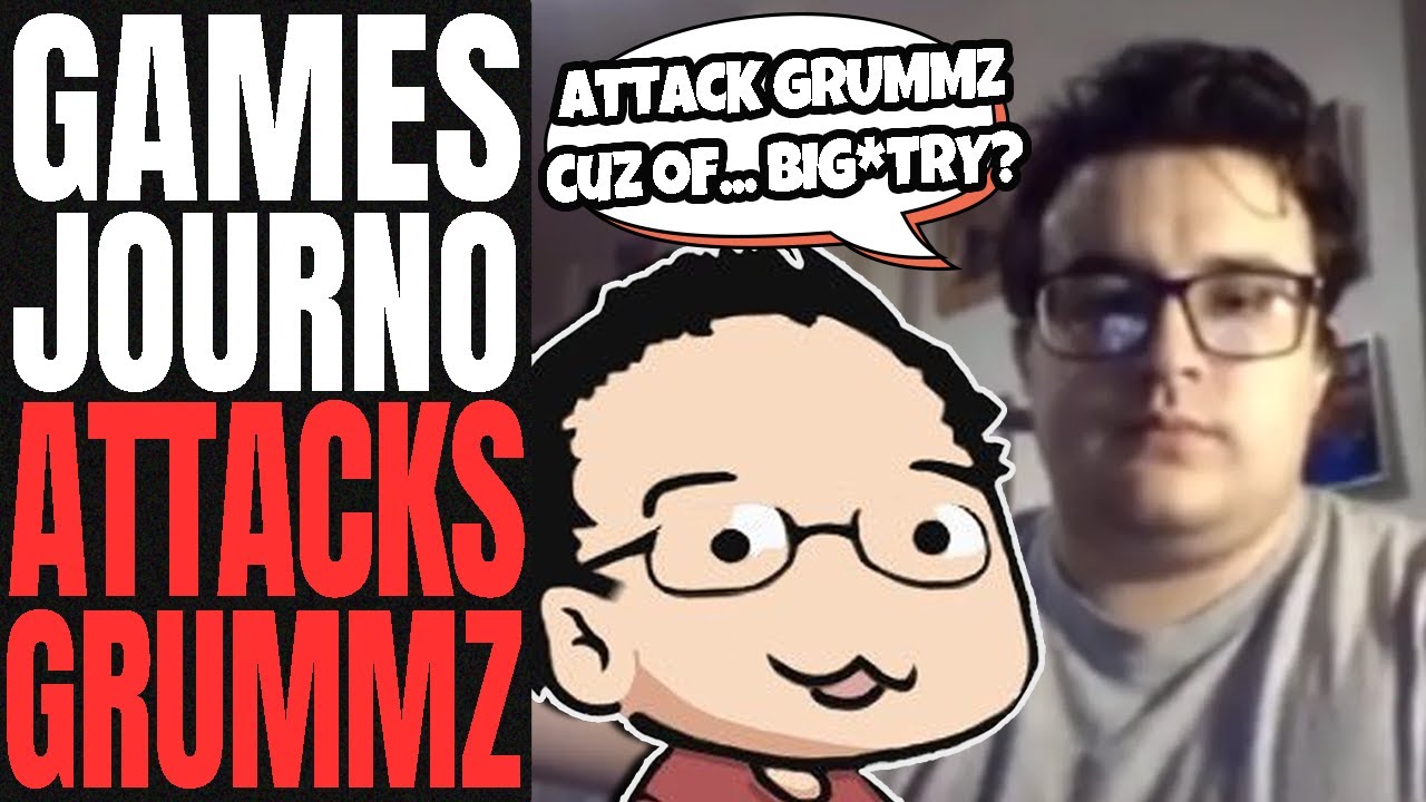 WOKE Games Journalist GOES AFTER GRUMMZ | Claims Developer Deserves NO ...