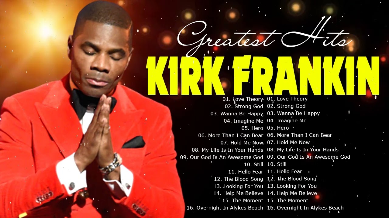 Kirk Franklin - Top Gospel Music Praise And Worship - YouTube