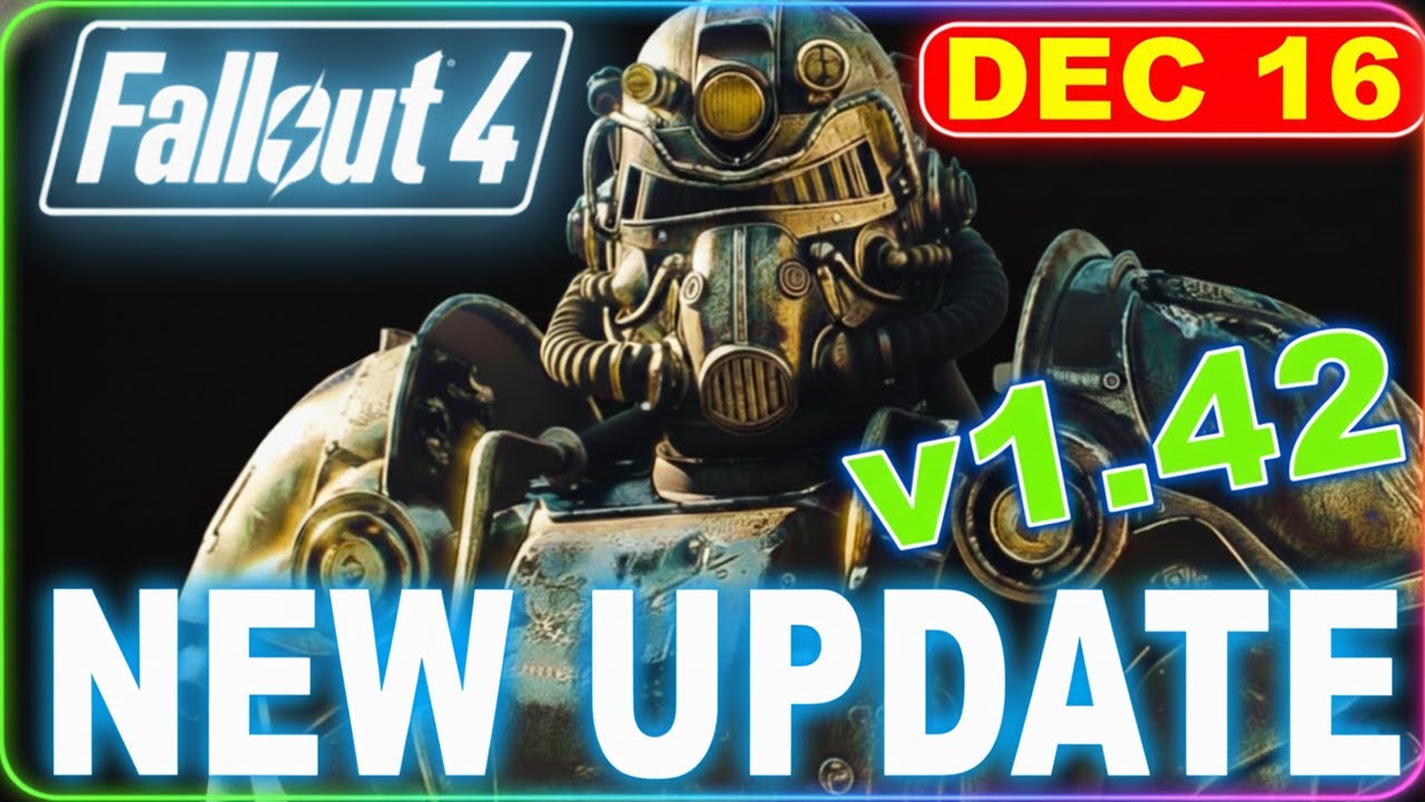 Fallout 4 Update 1.42 Patch Explained — Every Fix You NEED to Know ...