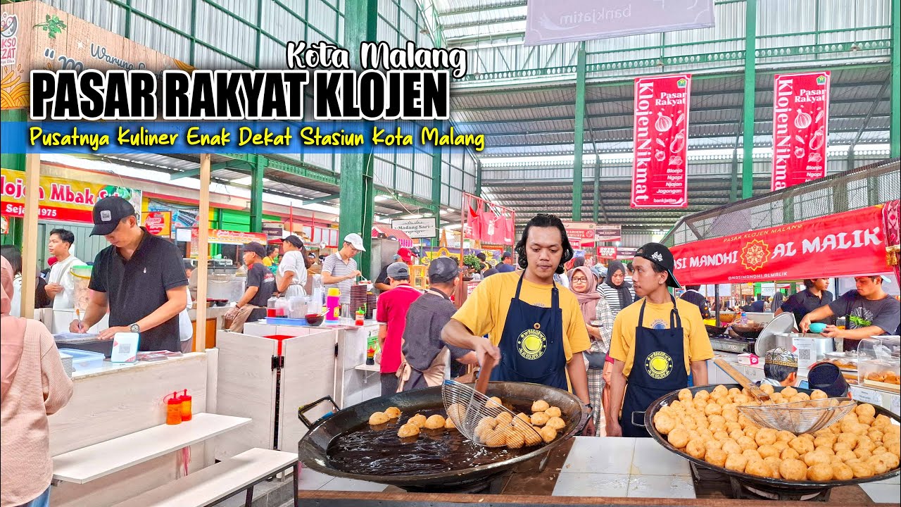 BLUSUKAN DI PASAR KLOJEN KOTA MALANG || WISATA KULINER UNIK DAN ...