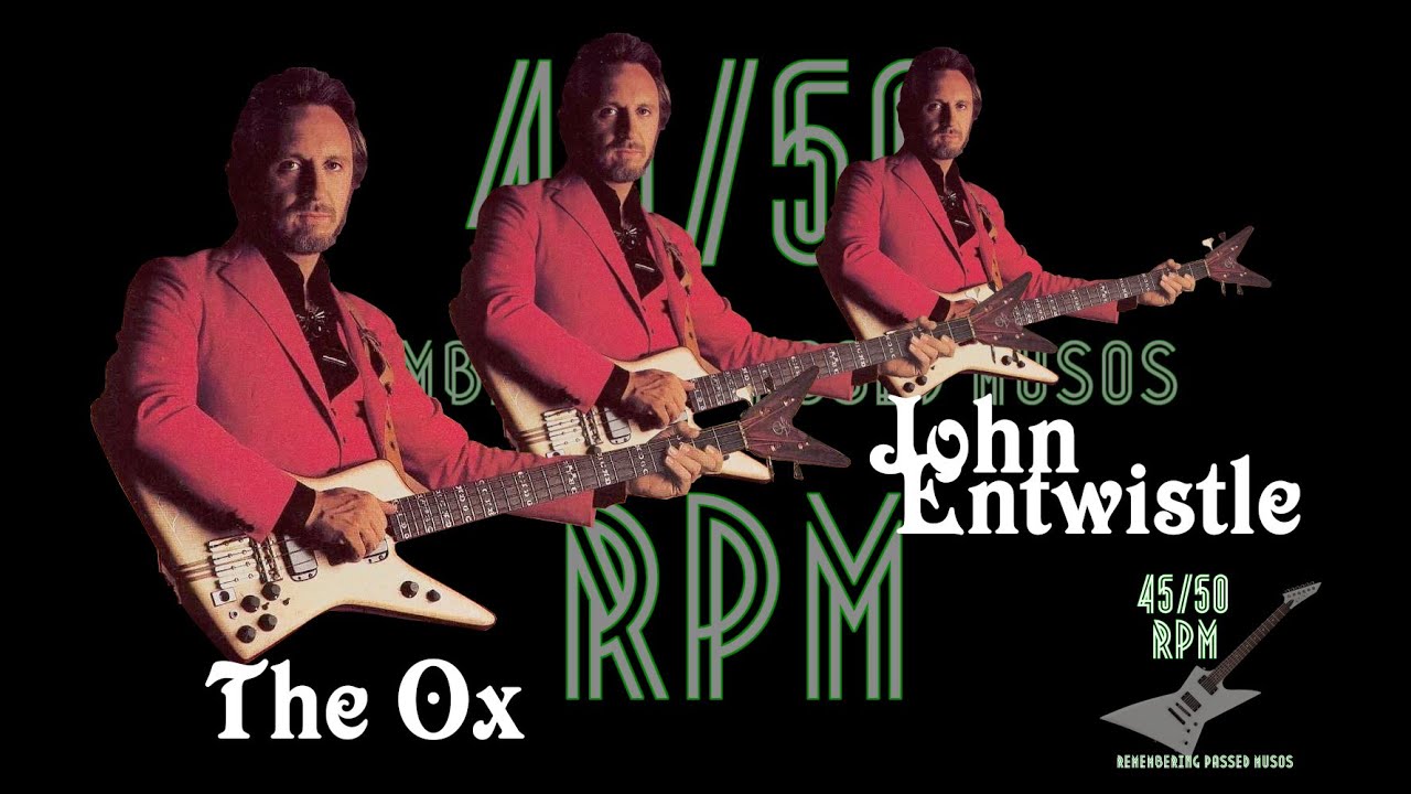 John Entwistle The Ox The Who: A brief overview of the life of ...