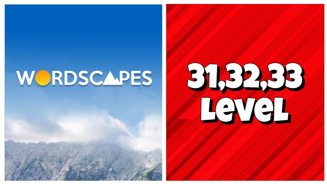 Wordscapes - 31,32,33 Level Answers - YouTube