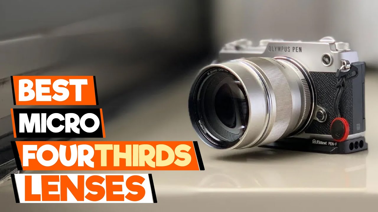 Micro Four Thirds Lenses: A Complete Guide for Beginners - YouTube