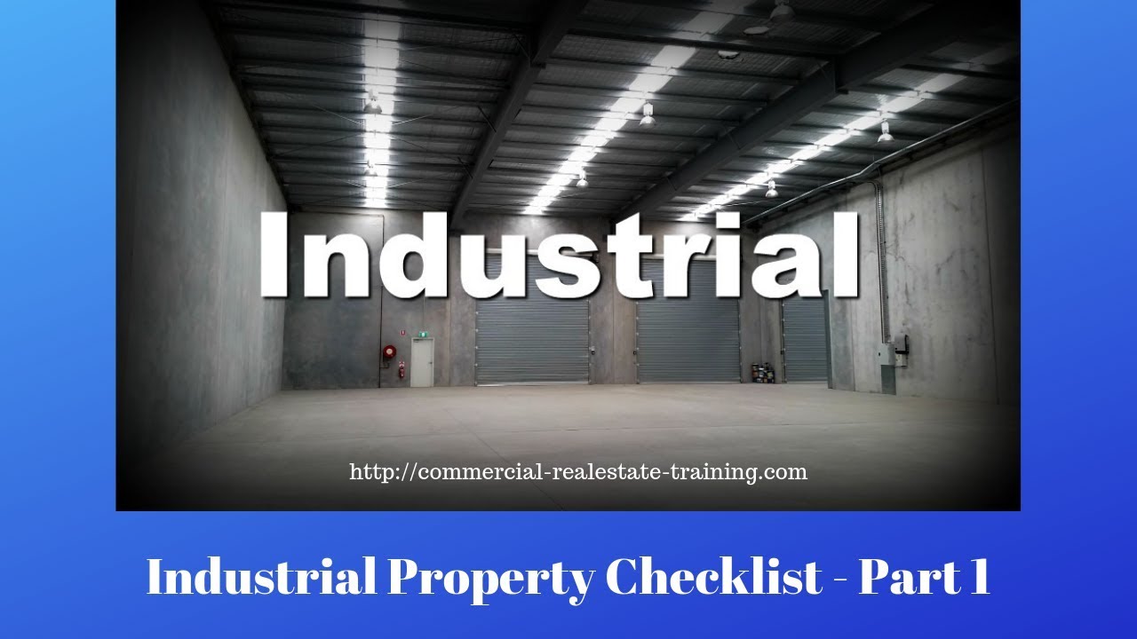 Industrial Property Checklist Part 1 - YouTube