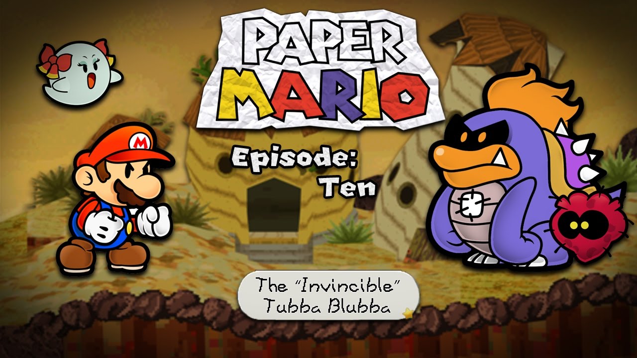 Paper Mario Let's play / Walkthrough: Episode 10 - The "Invincible ...