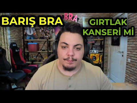 BARIŞ BRA'YI EHC Mİ GIRTLAK KANSERİ YAPTI?