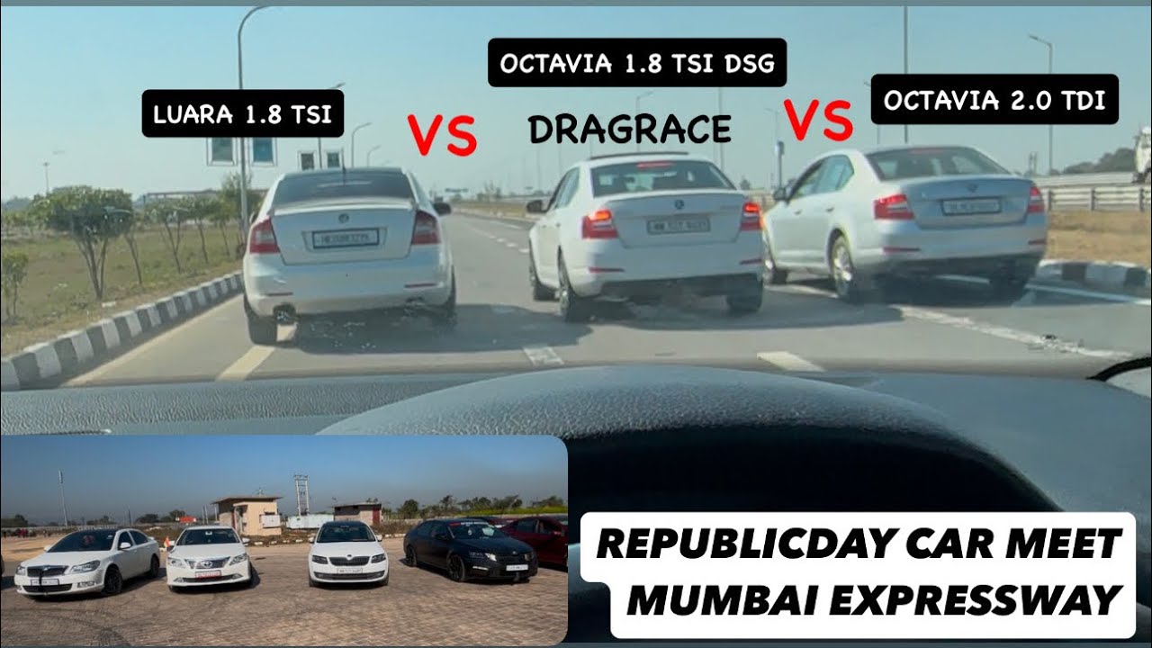 Octavia 1.8 Tsi Dsg Vs 2.0 Tdi Vs Laura 1.8 Tsi Dragrace , RepublicDay ...