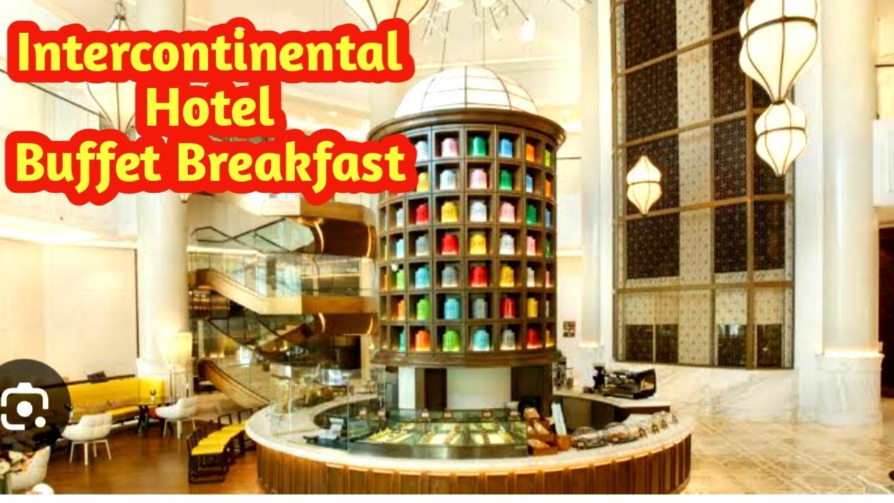 Intercontinental hotel buffet breakfast 🍳 #travel #viral #relaxing # ...