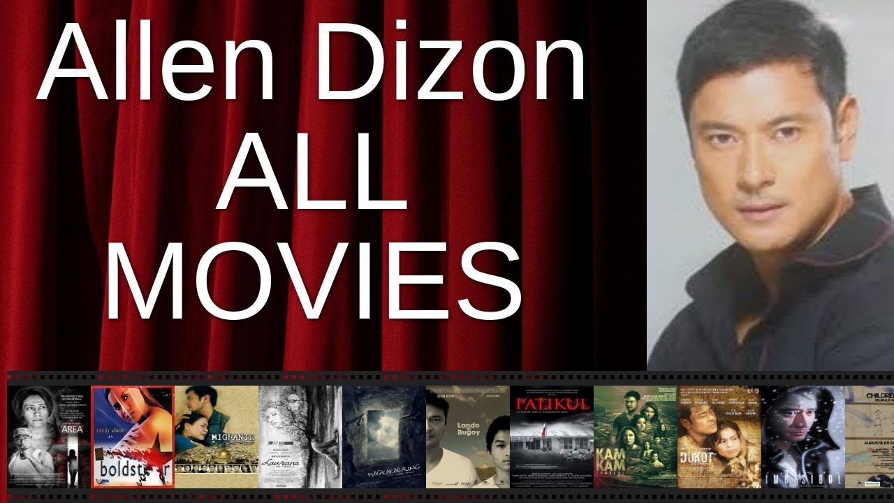 ALL Allen Dizon Movies Ranked by Score (Critics + Fans) - YouTube