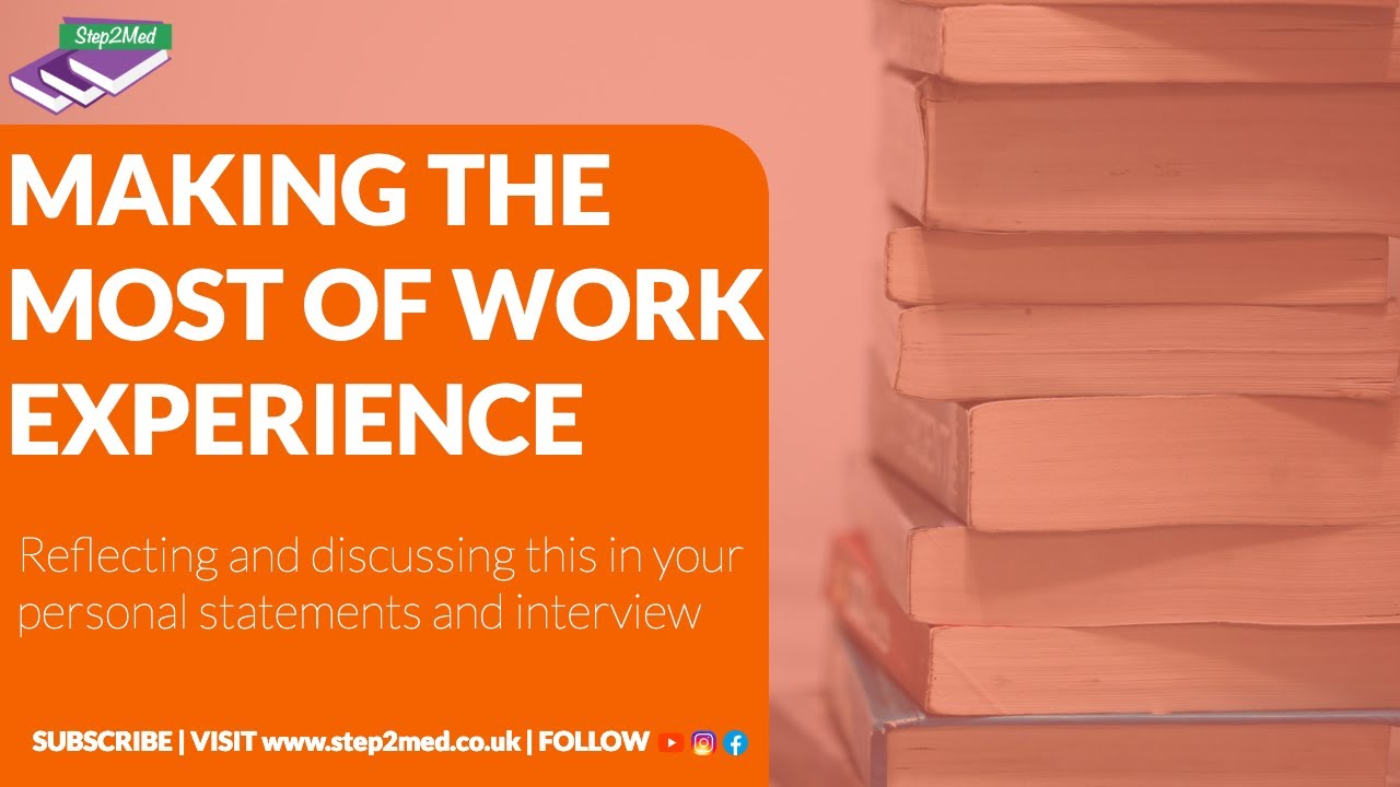 Work Experience Part 2 - Making the MOST of it and REFLECTING - YouTube