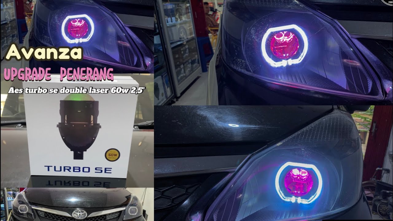AVANZA UPGRADE PENERANGAN AES TURBO SE DOUBLE LASER 60W - YouTube