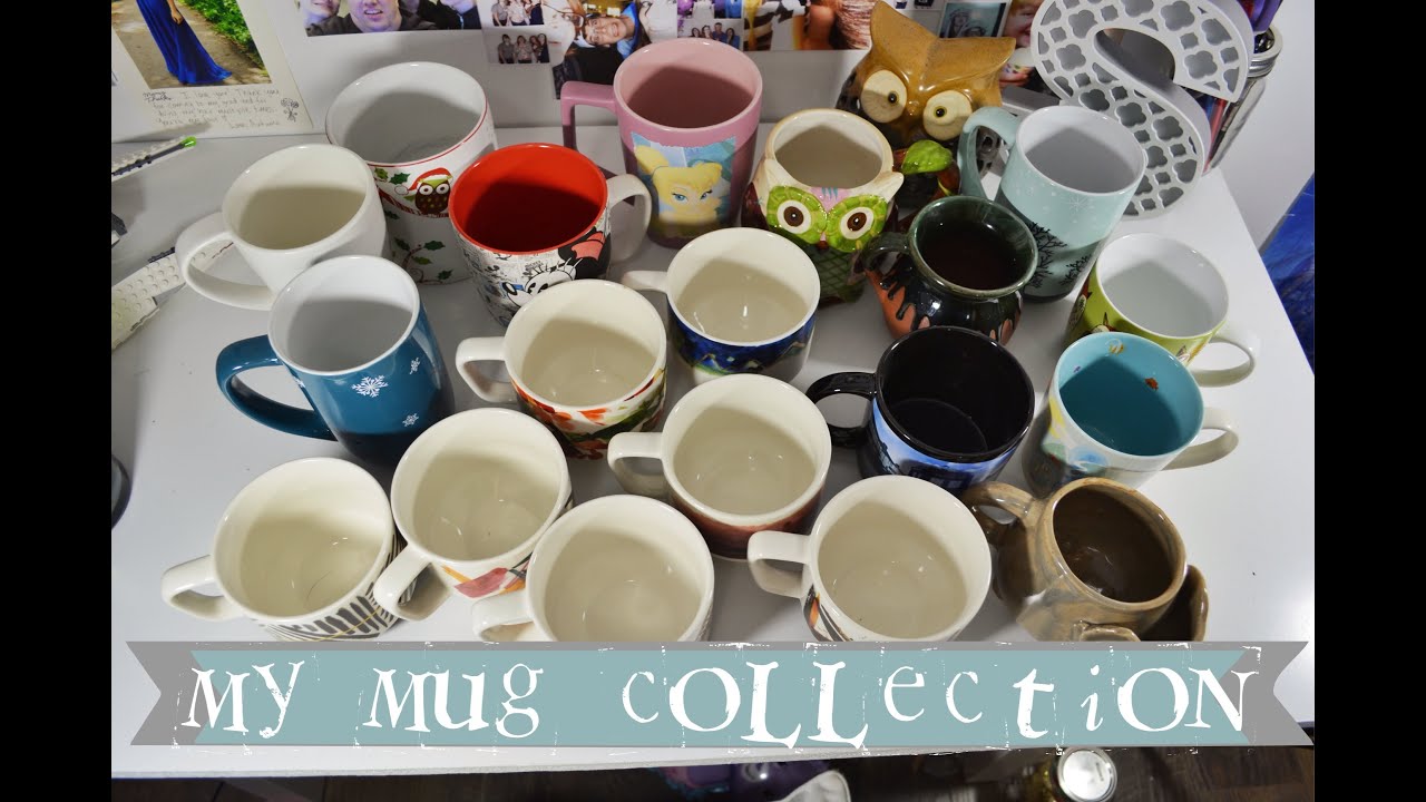 My Mug Collection - YouTube