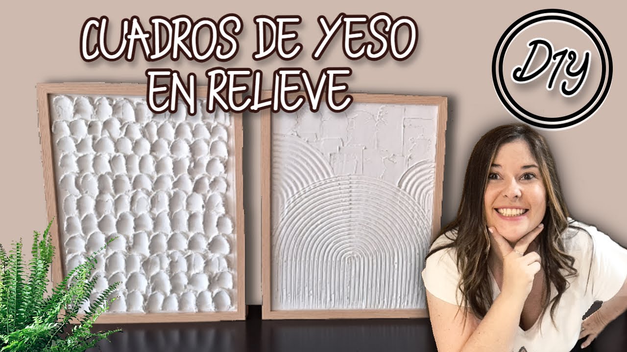 CUADROS de YESO con RELIEVE y TEXTURA - DIY 🫶 MANUALIDADES LABELDECO ...