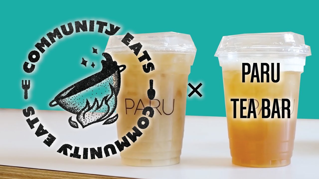 Community Eats: Paru Tea Bar - YouTube