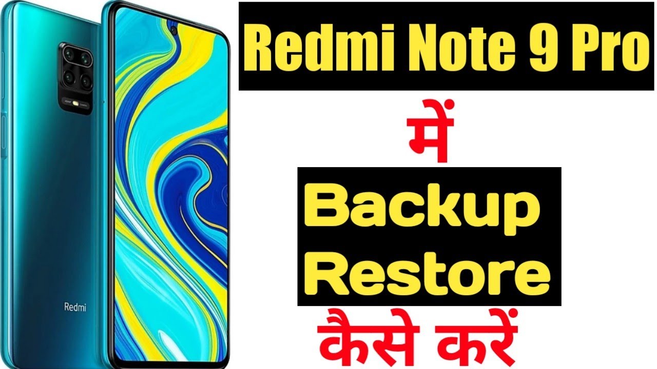 How to backup and restore data in redmi note 9 pro || Redmi note 9 pro ...