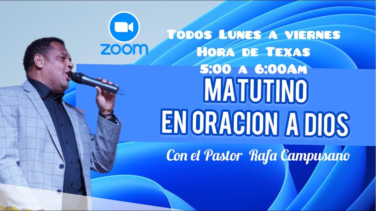 Matutino en oracion a Dios con el Pastor Rafa Campusano - YouTube