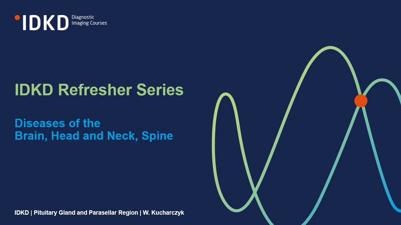 IDKD Refresher Series - Pituitary Gland and Parasellar Region - YouTube