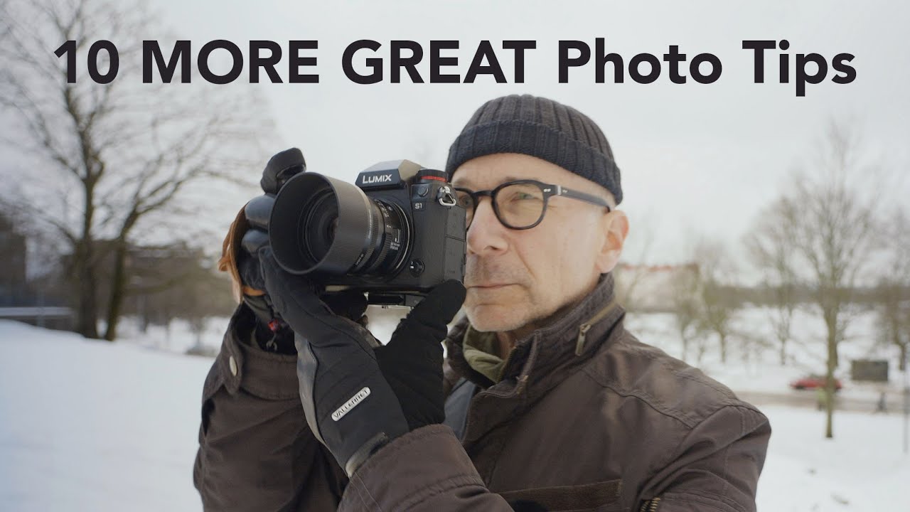 10 Great Photography Tips Part Two –For Every Camera and Every ...