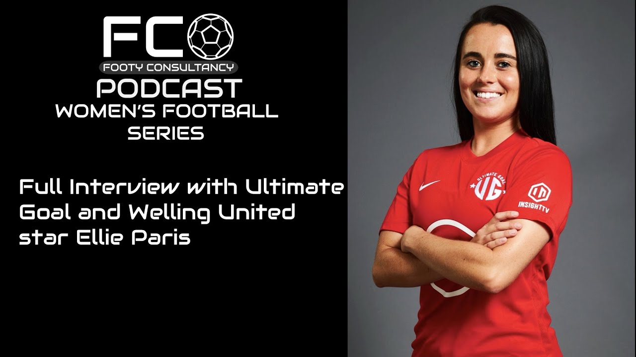 Full Interview with Ultimate Goal and Welling United star Ellie Paris ...