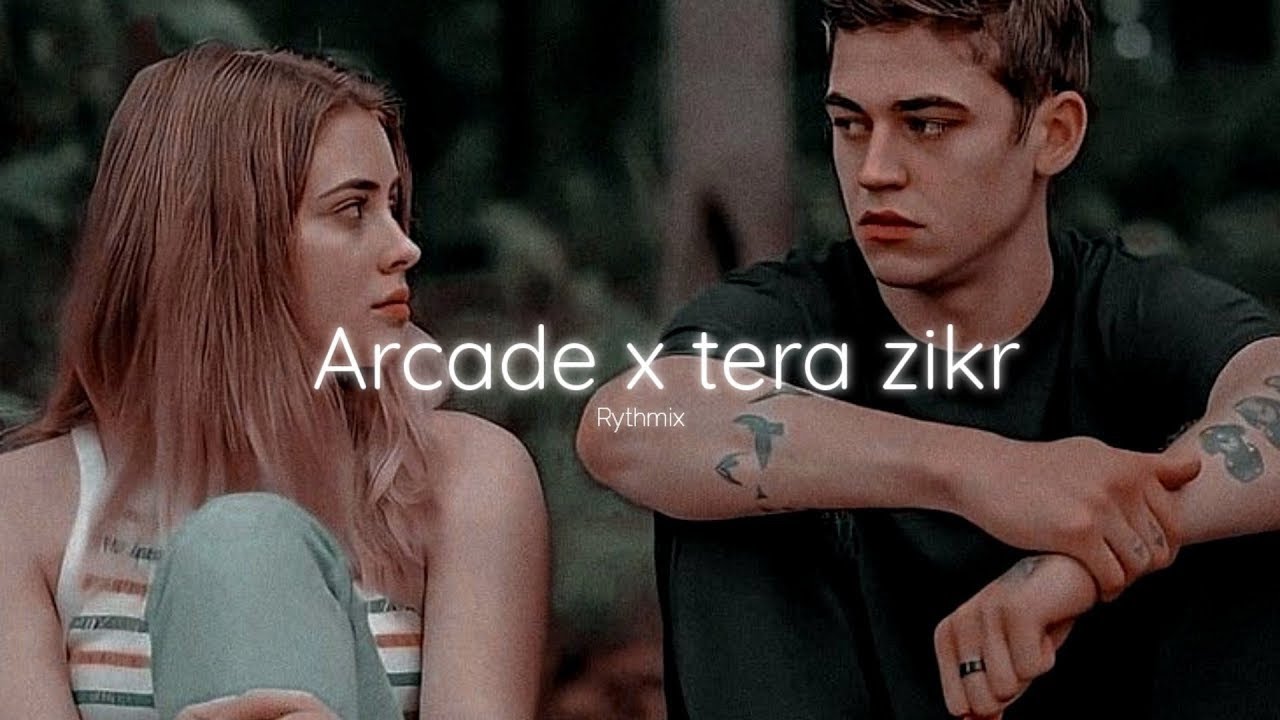 Arcade x Tera Zikr - Hardin and Tessa edits - YouTube
