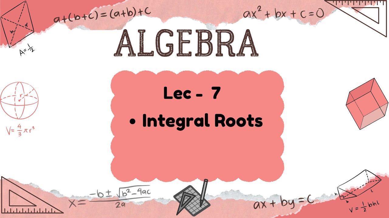 Algebra | Integral Roots And Exercise Ques | Sem 1 | DU - YouTube