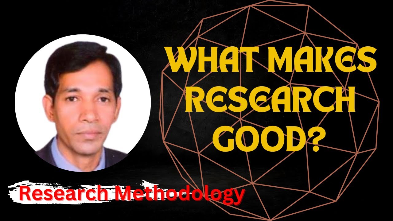 What Makes Research Good? | What People Look as a Scientific ...
