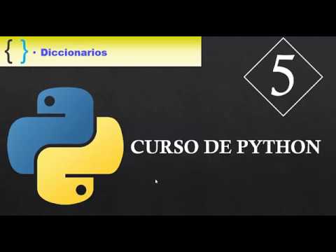 5. CURSO DE PYTHON 🐍 DICCIONARIOS, uso y funcionamiento, sintaxis ...