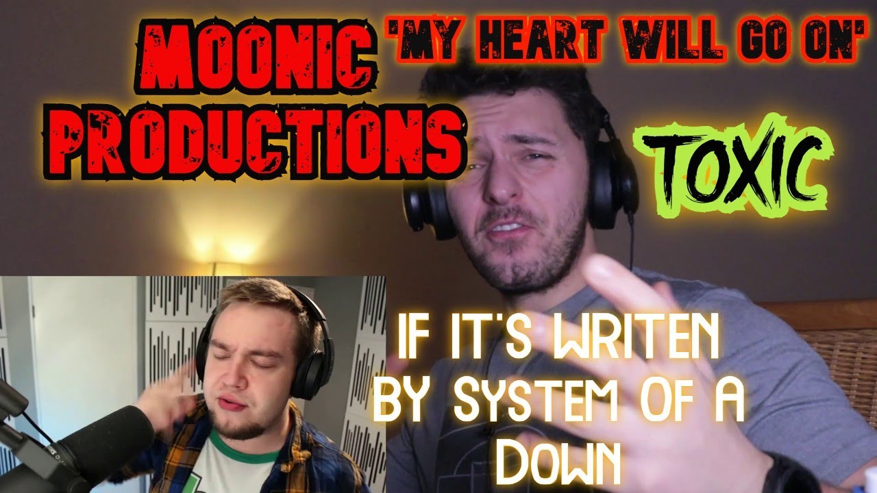WELDER REACT TO | Moonic Productions - If System Of A Down wrote 'TOXIC ...