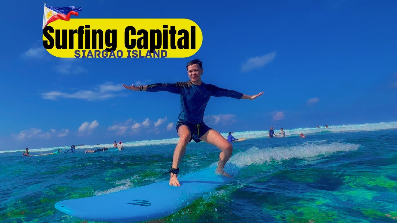 Surfing Capital of the Philippines “S i a r g a o I s l a n d” - YouTube
