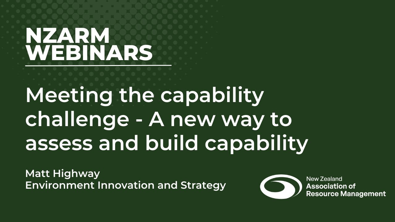 NZARM Webinar: Meeting the Capability Challenge - A new way to assess ...