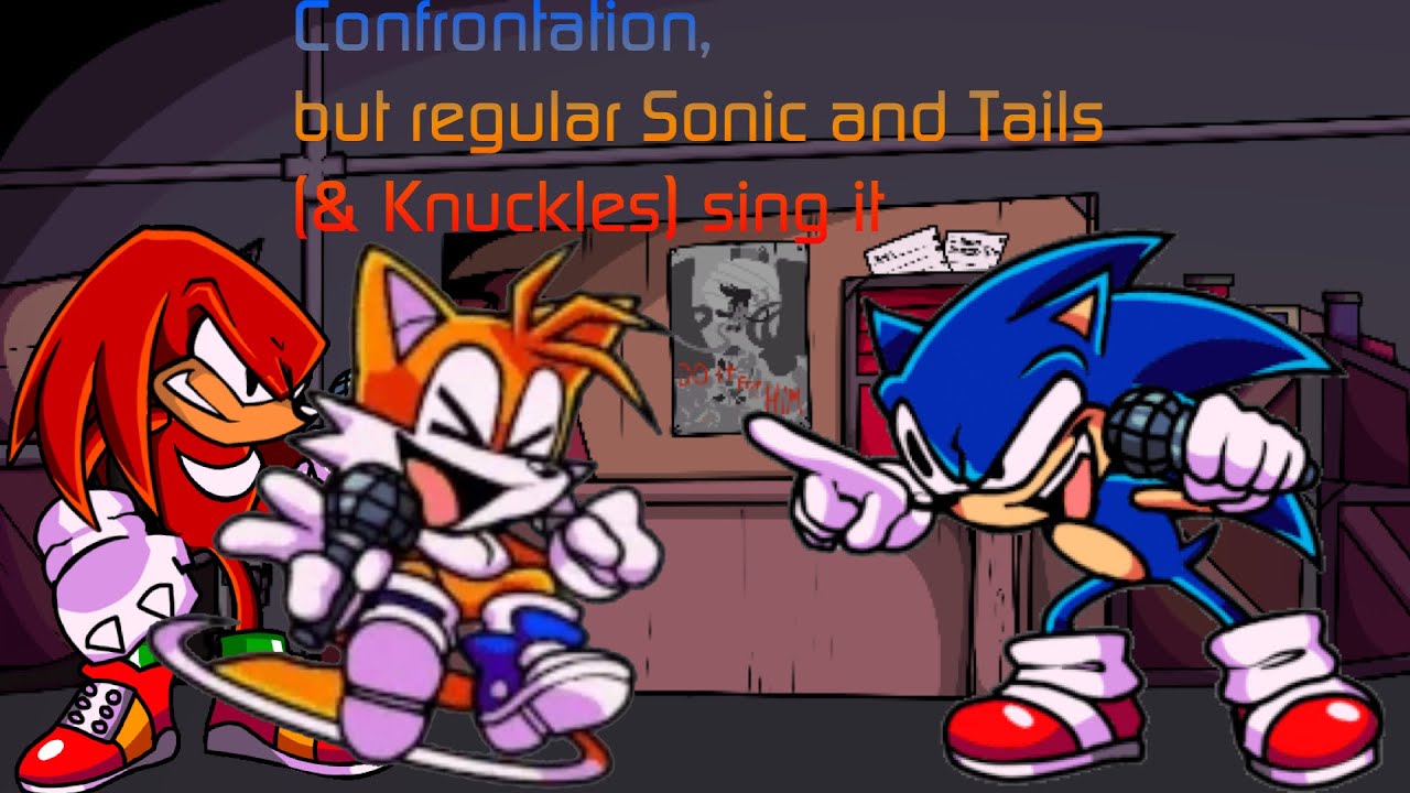 A Normal Confrontation (Confrontation but normal Tails, Sonic and ...