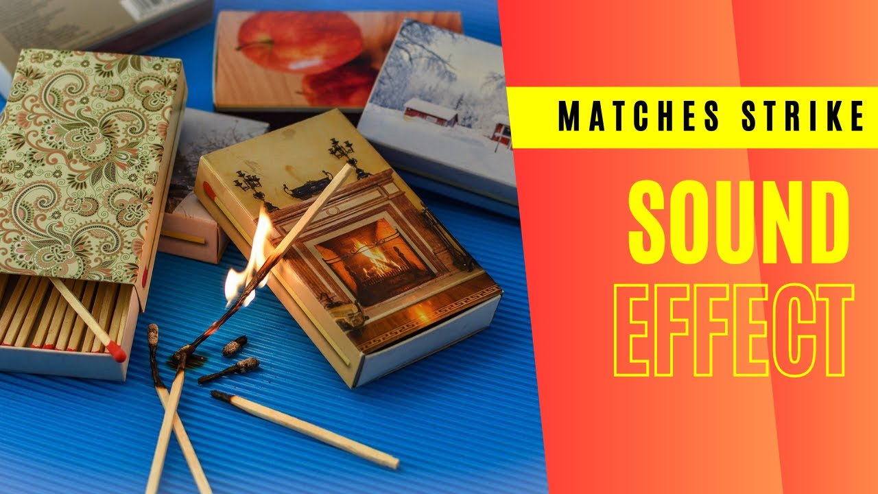 Match Strike Sound effect - YouTube