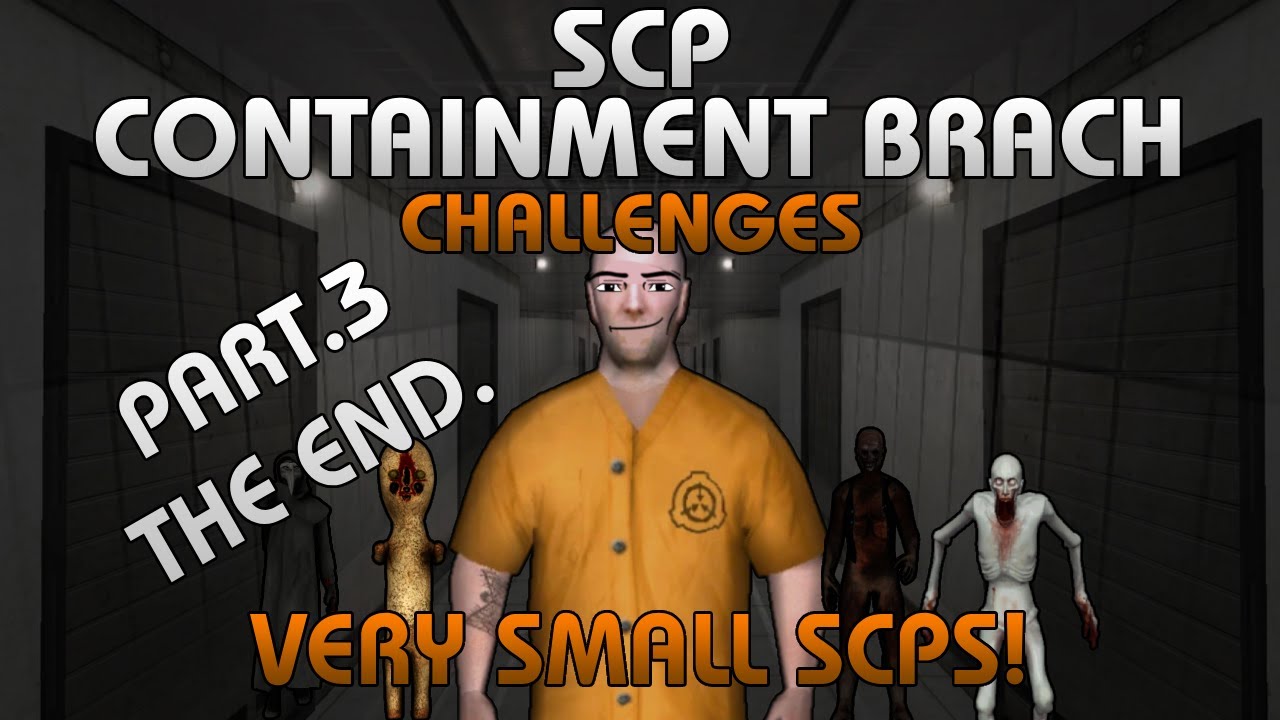 SCP Containment Breach but the SCPs are tiny! pt3 (Finale) - YouTube