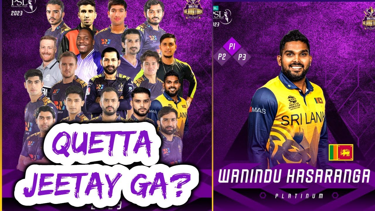 PSL 2023 Quetta Gladiators Detailed Squad Analysis | PSL 8 Quetta Team ...