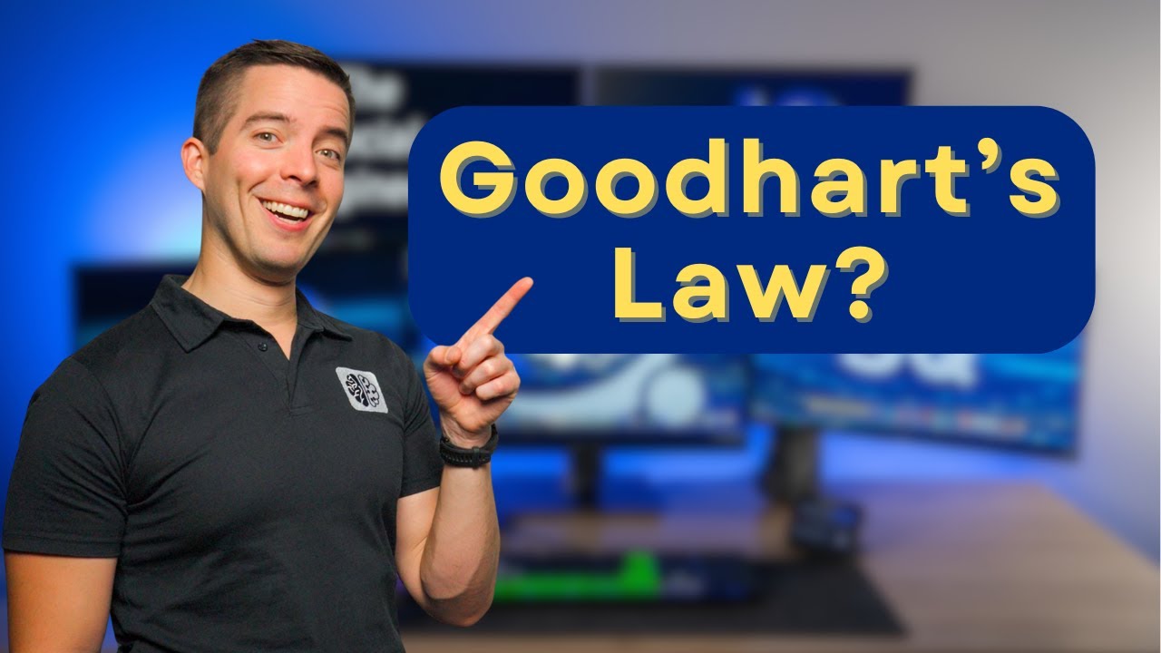 Goodhart's Law: What You Need to Know - YouTube