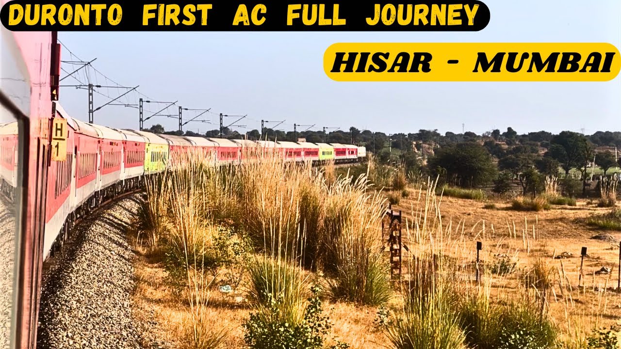 12240 Hisar Mumbai Duronto Express Full Journey in AC First Class - YouTube