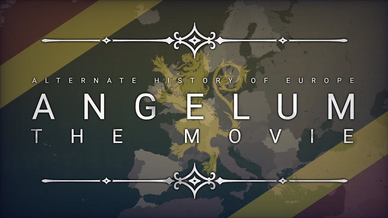 ALTERNATE HISTORY OF EUROPE - ANGELUM - THE MOVIE - YouTube