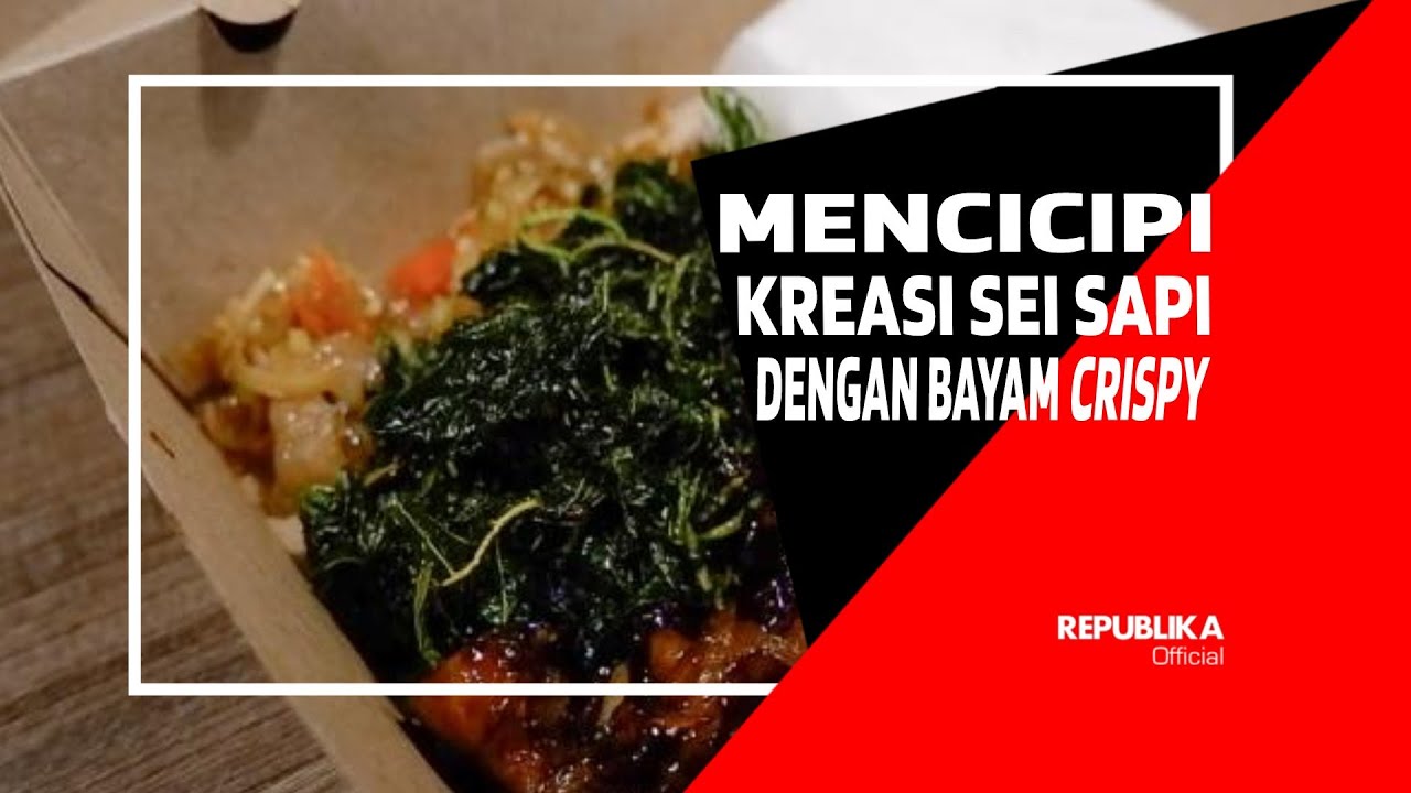 Mencicipi Kreasi Sei Sapi dengan Bayam Crispy - YouTube