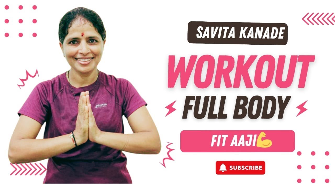 SAVITA KANADE WORKOUT FULL BODY | weight loss | FIT AAJI #workout # ...