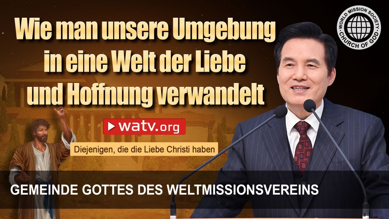 Diejenigen, die die Liebe Christi haben | Gemeinde Gottes - YouTube