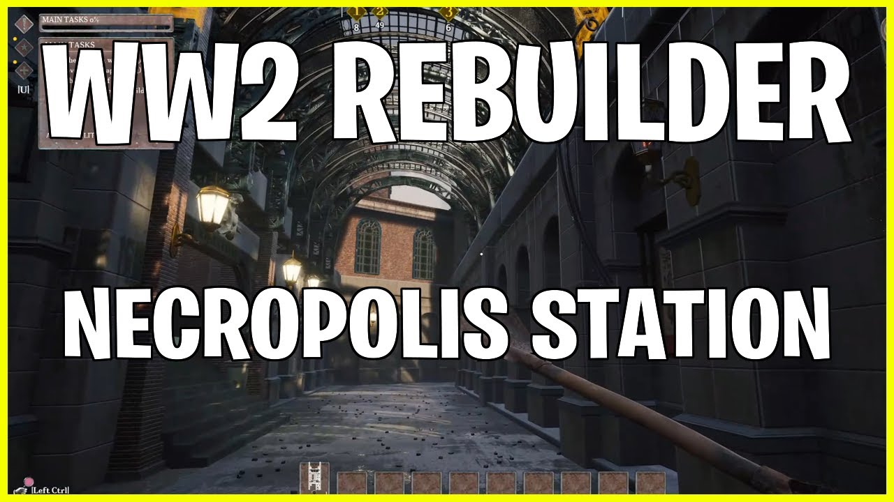 WW2 Rebuilder Necropolis Station Rebuild - YouTube