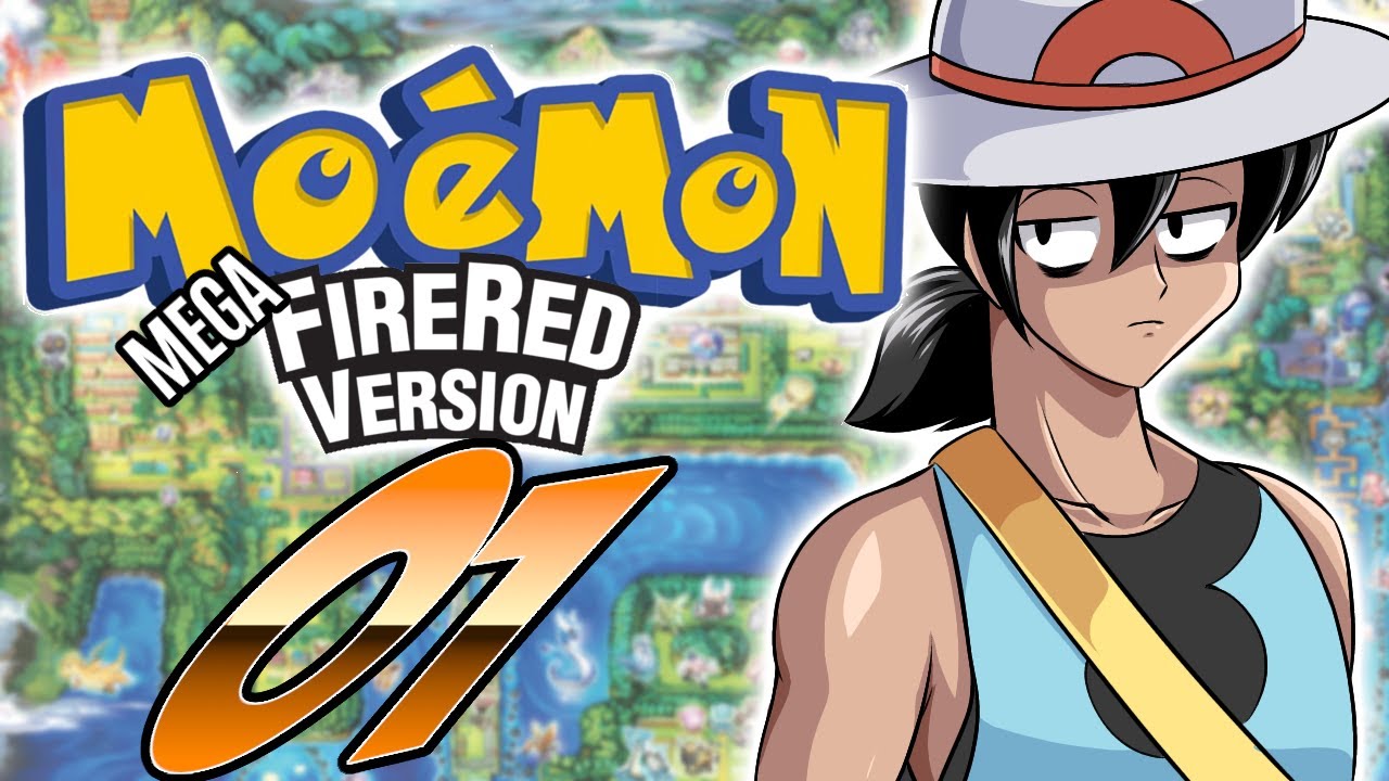 Pokemon Mega Fire Red Part 1 A Very Moe Adventure - YouTube