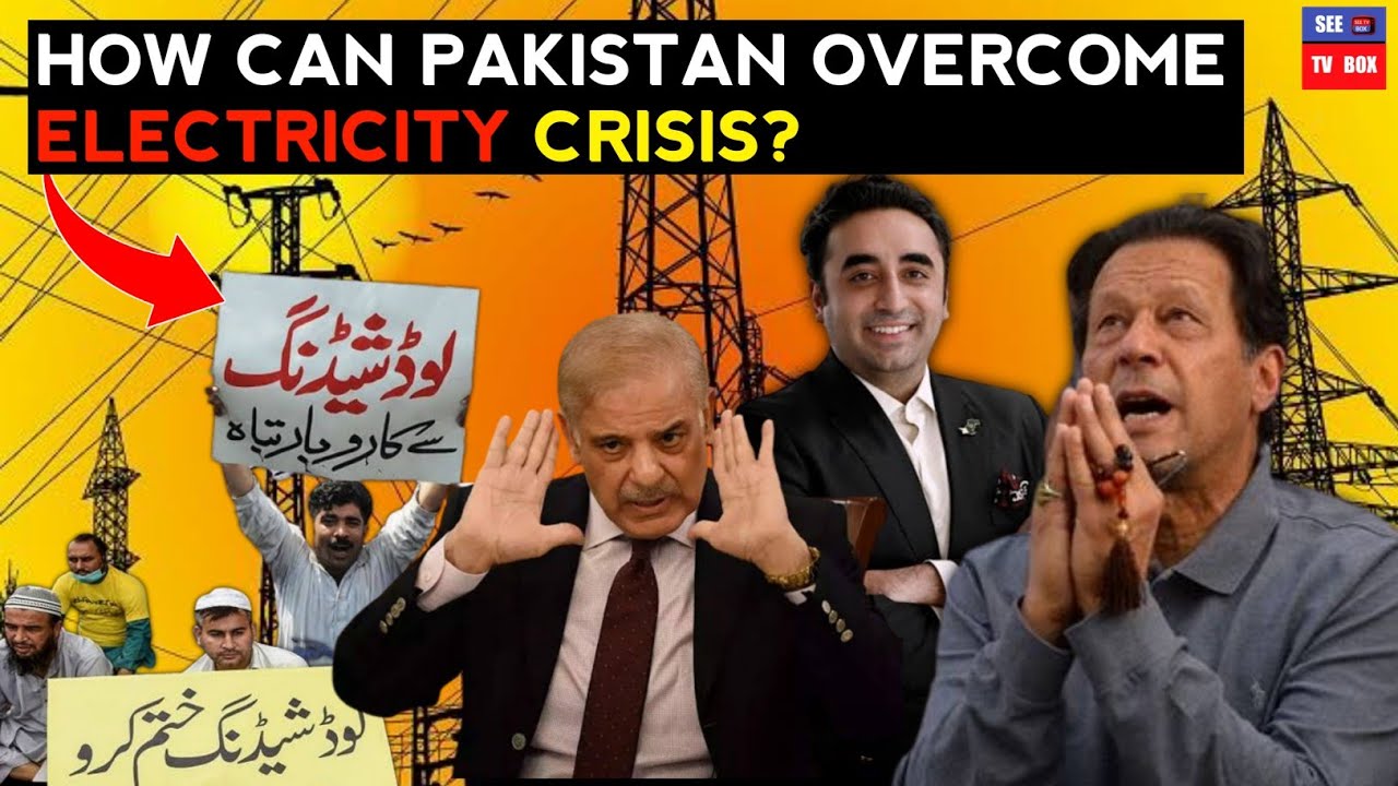 How can Pakistan overcome Electricity crisis ? - YouTube
